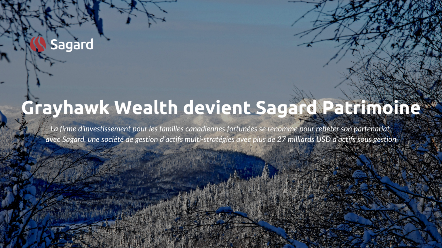 Grayhawk Wealth devient Sagard Patrimoine - Sagard FR