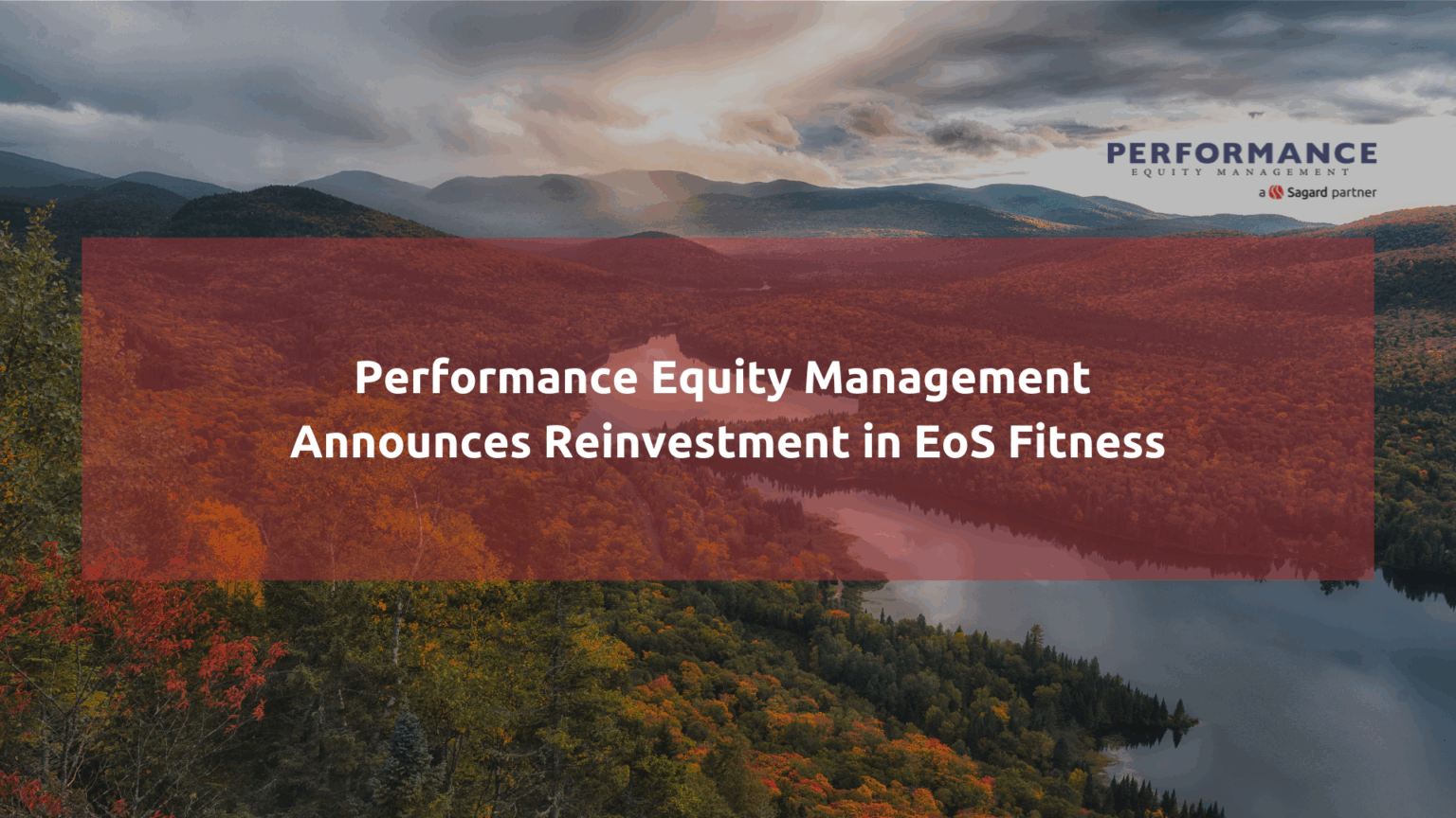 Performance Equity Management Announces Reinvestment in EoS Fitness ...